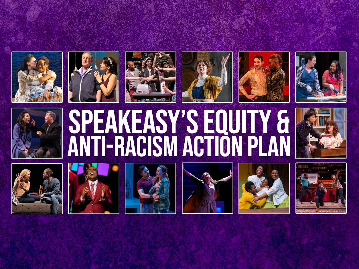 SpeakEasy's Equity & Anti-Racism Action Plan - SpeakEasy